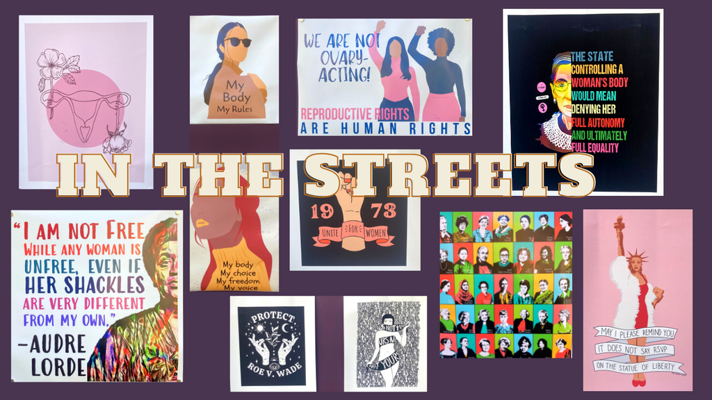 In the Streets: The Art of Protest and our Reproductive Rights – Haight ...